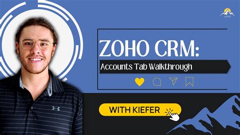 Zoho Crm Tutorials Account Tab Walkthrough Youtube
