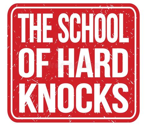 The School Of Hard Knocks Text Written On Red Stamp Sign Stock