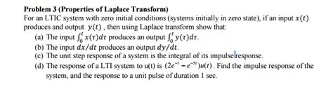 Solved For An LTIC System With Zero Initial Conditions Chegg