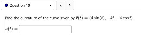 solved find the curvature of the curve given by