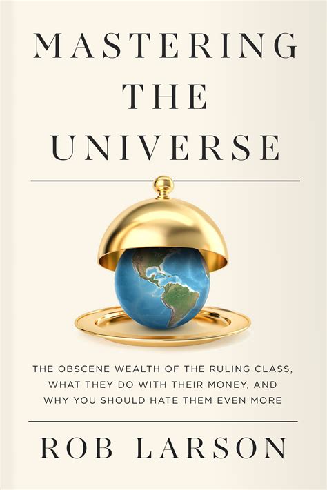 Mastering The Universe