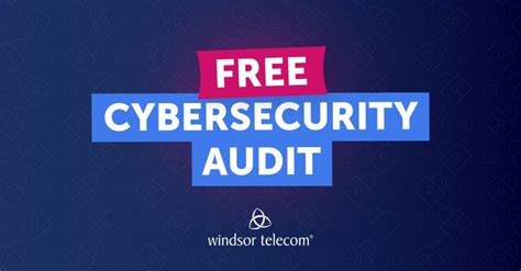 windsor telecom on linkedin windsortelecom freeaudit cybersecurity
