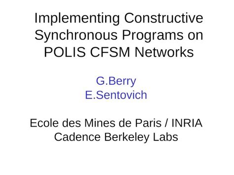 Ppt Implementing Constructive Synchronous Programs On Polis Cfsm Networks Dokumen Tips