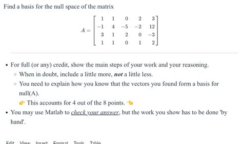 Solved Find A Basis For The Null Space Of The Matrix