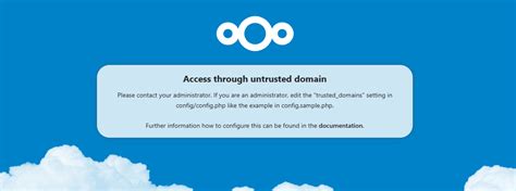 Trusted domain no access to configuration ℹ Support Nextcloud community