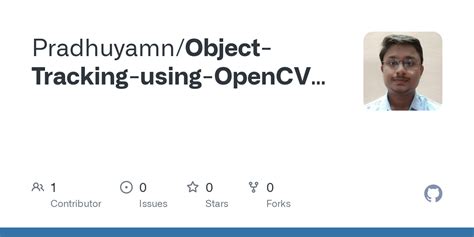 Github Pradhuyamn Object Tracking Using Opencv And Python