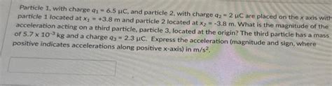solved particle 1 with charge q1 6 5μc and particle 2