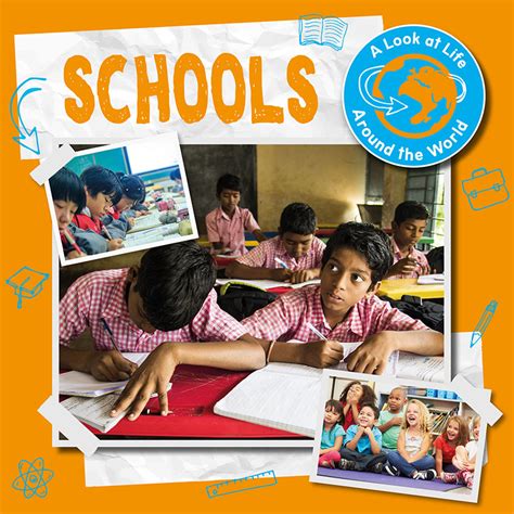 Schools A Look At Life Around The World Booklife Publishing