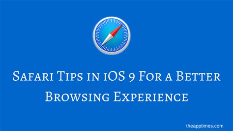 Safari Tips In IOS 9 For A Better Browsing Experience TheAppTimes