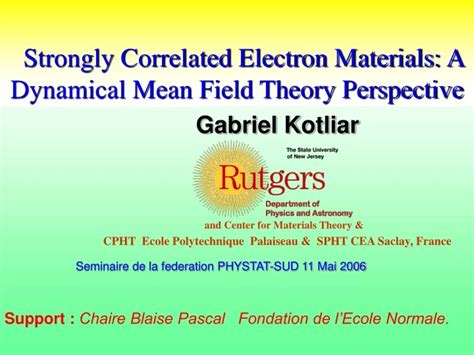Ppt Strongly Correlated Electron Materials A Dynamical Mean Field Theory Perspective