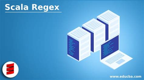 Scala Regex How Regex Work In Scala Functions And Examples