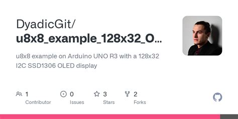 Github Dyadicgitu8x8example128x32oleddisplay U8x8 Example On Arduino Uno R3 With A