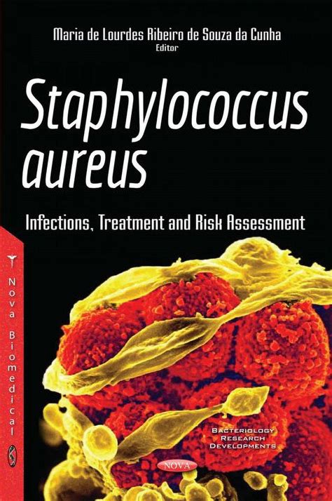 Staphylococcus Aureus Infections Treatment And Risk Assessment