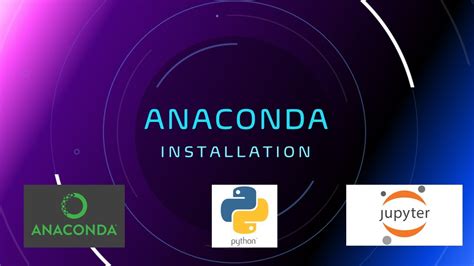 Anaconda Installation Tutorial For Python Jupyter AIML Development YouTube