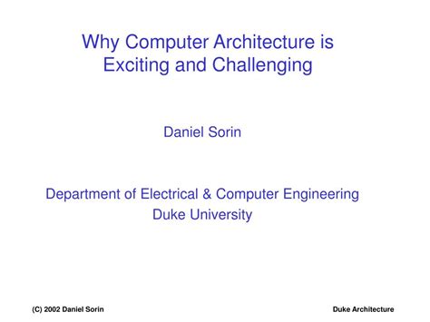 Ppt Why Computer Architecture Is Exciting And Challenging Powerpoint