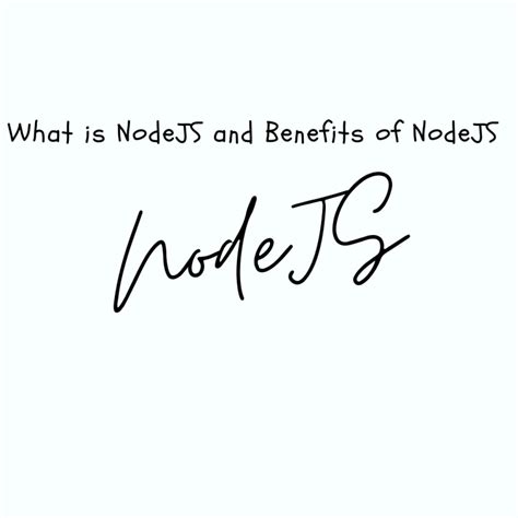 Nodejs And Benefits Of Nodejs Chethan Shetty