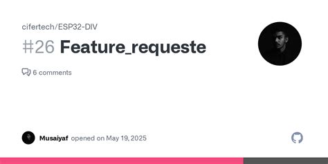 feature requeste · issue 26 · cifertech esp32 div · github