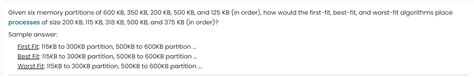 Solved Given Six Memory Partitions Of 600 Kb 350 Kb 200