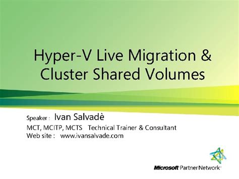 Hyperv Live Migration Cluster Shared Volumes Speaker Ivan