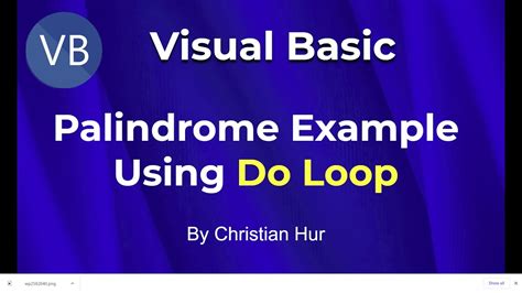 Visual Basic Programming Palindrome String And Do Loop Youtube
