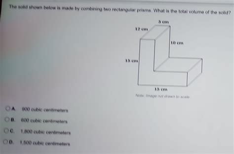 solved the solid shown below is made by combining two rectangular