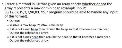 Solved • Create A Method In C That Given An Array Checks