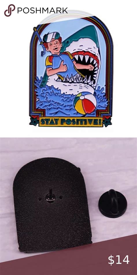 Funny Stay Positive Getting Eaten By Shark Enamel Pin Style Enamel
