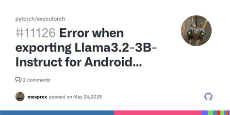 Error When Exporting Llama32 3b Instruct For Android Using Qnn · Issue