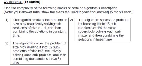 Solved Question Marks Find The Complexity Of The Chegg