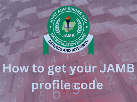 How To Get Your Jamb Profile Code 2025