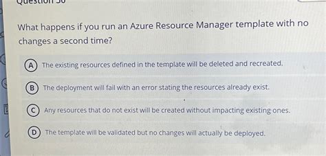 solved what happens if you run an azure resource manager