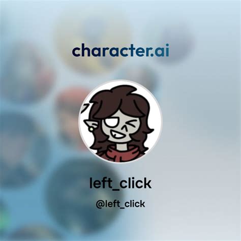 Leftclick Leftclick Characterai Ai Chat Reimaginedyour