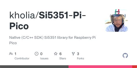 Github Kholiasi5351 Pi Pico Native Cc Sdk Si5351 Library For Raspberry Pi Pico