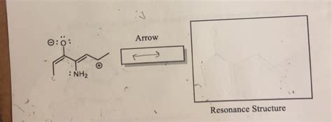 Solved 0 03 Arrow Nh2 Resonance Structure