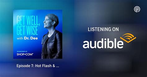 Episode 7 Hot Flash And Cold Brew Womens Health Sleep And Sex Hormones Get Well Get Wise