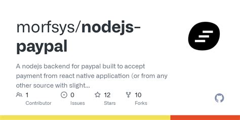 Github Morfsysnodejs Paypal A Nodejs Backend For Paypal Built To Accept Payment From React