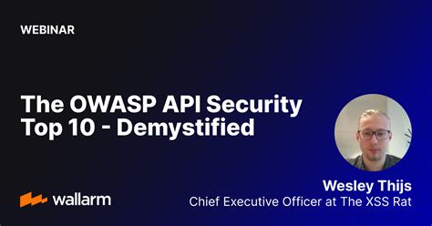 Webinar The OWASP API Security Top 10 Demystified