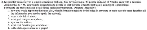 2 25 Points You Are Given A Simple Scheduling