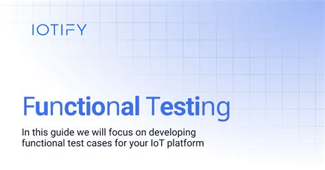 functional testing iotify network simulator
