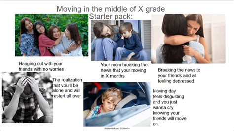 Moving In The Middle Of X Grade Starter Pack R Starterpacks
