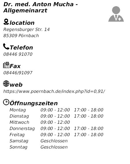 Dr Med Anton Mucha Allgemeinarzt In Pörnbach Öffnungszeiten