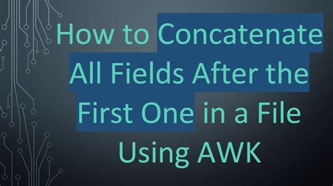 How To Concatenate All Fields After The First One In A File Using Awk
