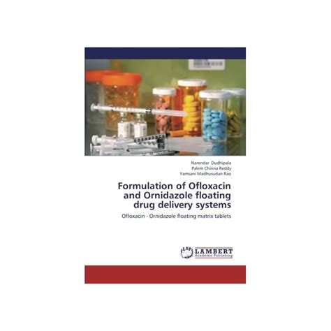 Buy Formulation Of Ofloxacin And Ornidazole Floating Drug Delivery