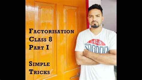 Factorisation Class 8 Easy Tricks Maths Youtube