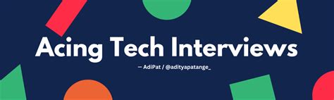 acing tech interviews 101