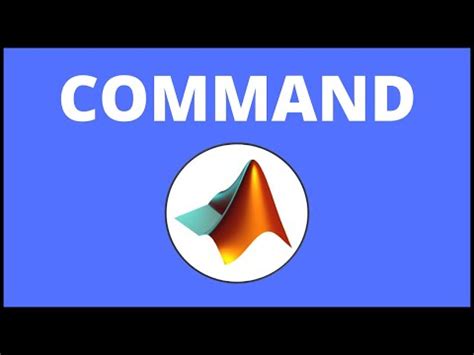 How To Use The MATLAB Command Window MATLAB Tutorial YouTube