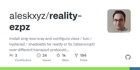 Github Aleskxyzreality Ezpz Install Sing Boxxray And Configure Vless Tuic Hysteria2