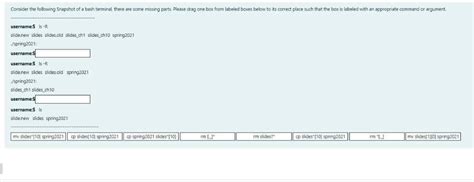 Solved Consider The Following Snapshot Of A Bash Terminal