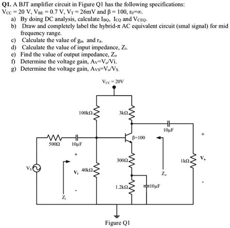 Q1 A Bjt Amplifier Circuit In Figure Q1 Has The Following Specifications Vcc 20 V Vbe 0 7