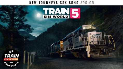 Train Sim World® 5 New Journeys Csx Sd40 Epic Games Store